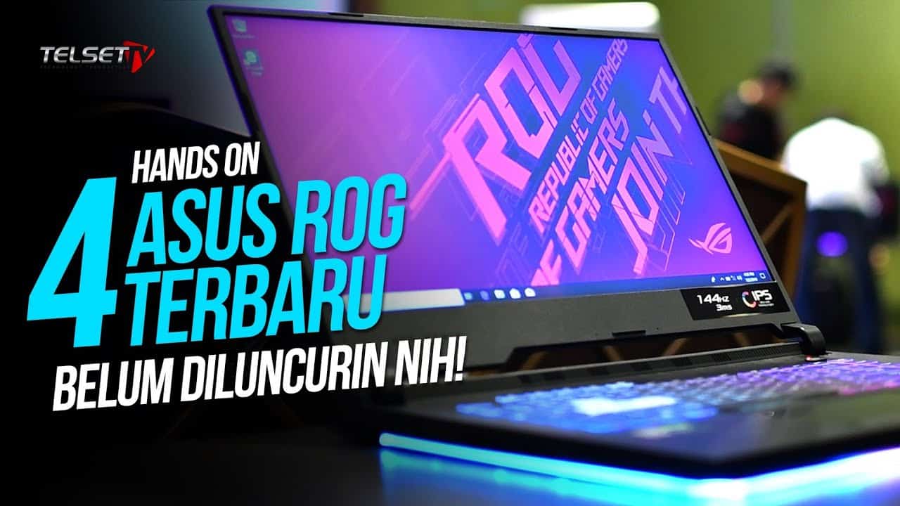 4 ASUS ROG Terbaru, Strix & Zephyrus Series