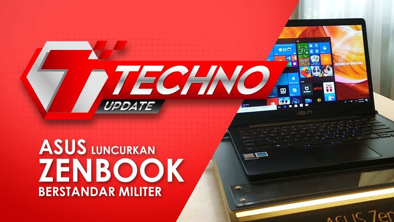 TECHNO UPDATE : Asus Luncurkan ZenBook Berstandar Militer | Telset