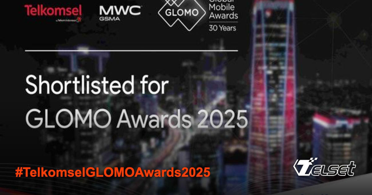 Telkomsel Masuk Top 5 GLOMO Awards 2025 Berkat Telco Verify | Telset