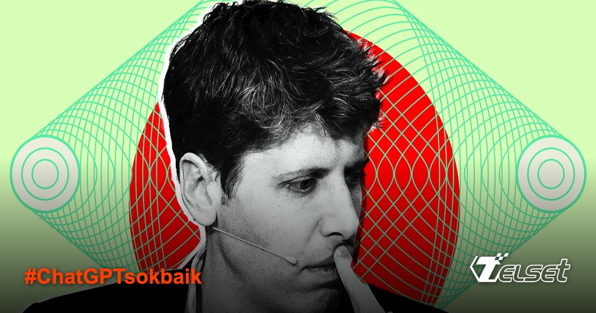 ChatGPT Jadi Terlalu Sok Baik, Sam Altman Pun Mengeluh | Telset