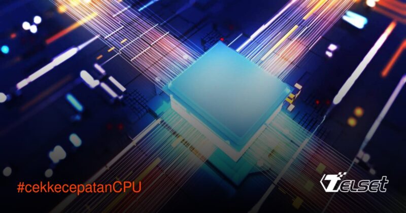 Cara Mudah Cek Kecepatan CPU di Windows dan Mac: Panduan Lengkap | Telset