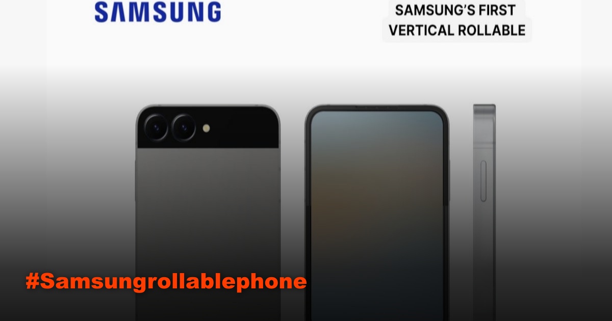 Samsung Rollable Phone Bocoran: Desain Futuristik dan Fitur AI Canggih ...